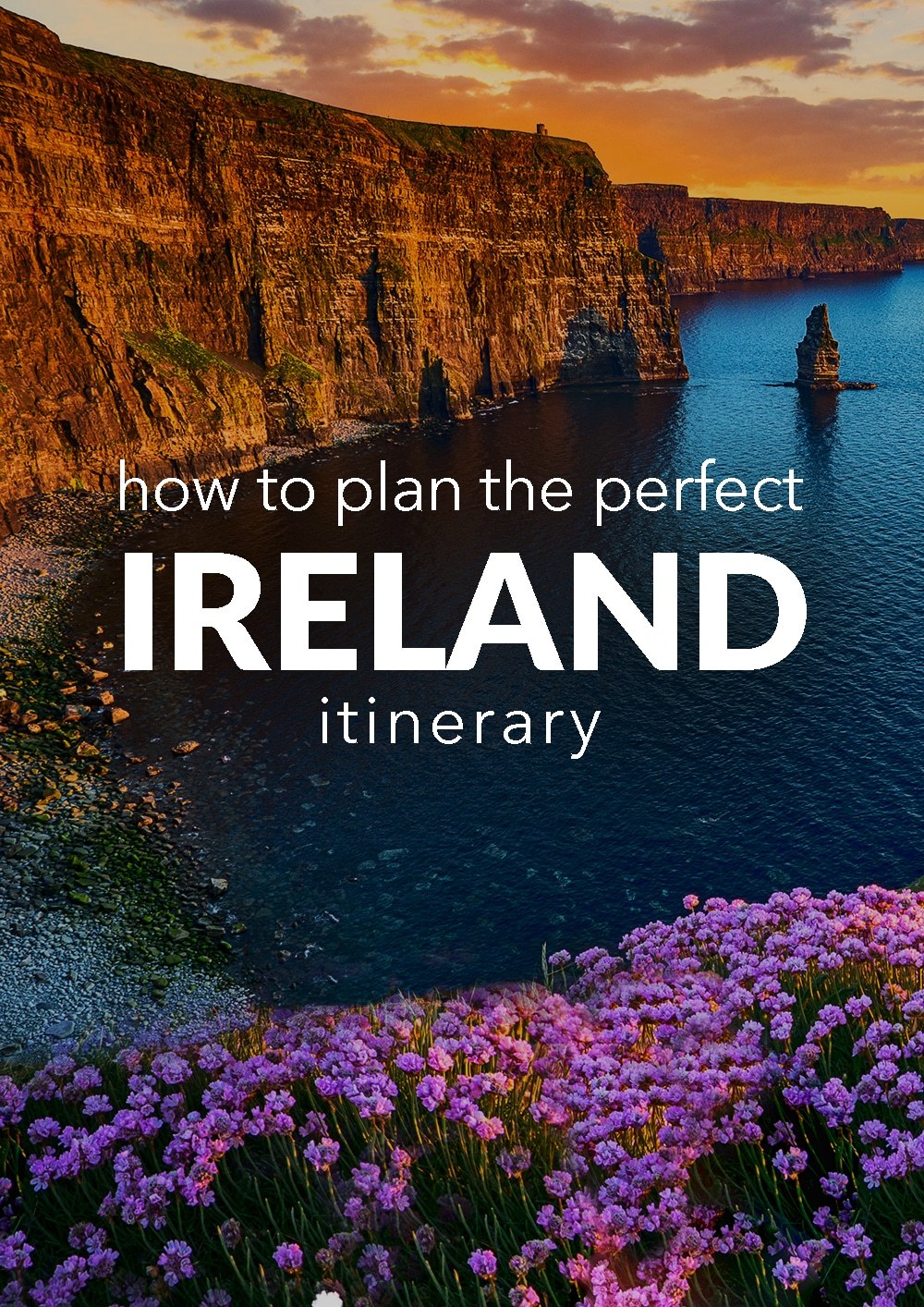 The Perfect Ireland Itinerary and The Perfect Ireland Road Trip
